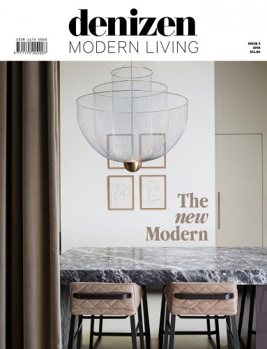 Issue 3 – Denizen Modern Living Magazine - Denizen